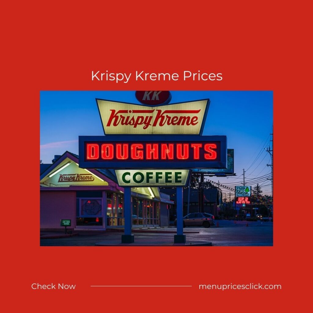 Krispy Kreme Prices - Doughnut, Cold, Ice Cream Menu 2024