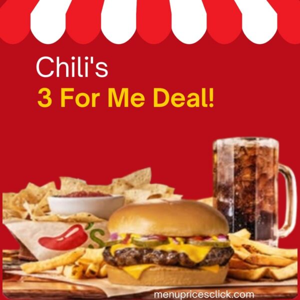Chili's 3 For Me Deal - The Perfect Budget Meal Combo - MPC